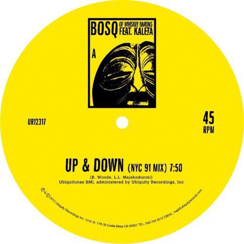 Up & Down: Bosq of Whiskey Barons Feat. Kaleta (12-Inch Single) | Ubiqu ...